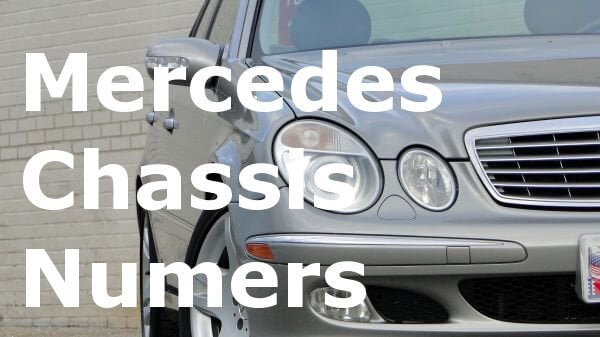 Mercedes Benz Chassis Numbers Explained – MB Medic